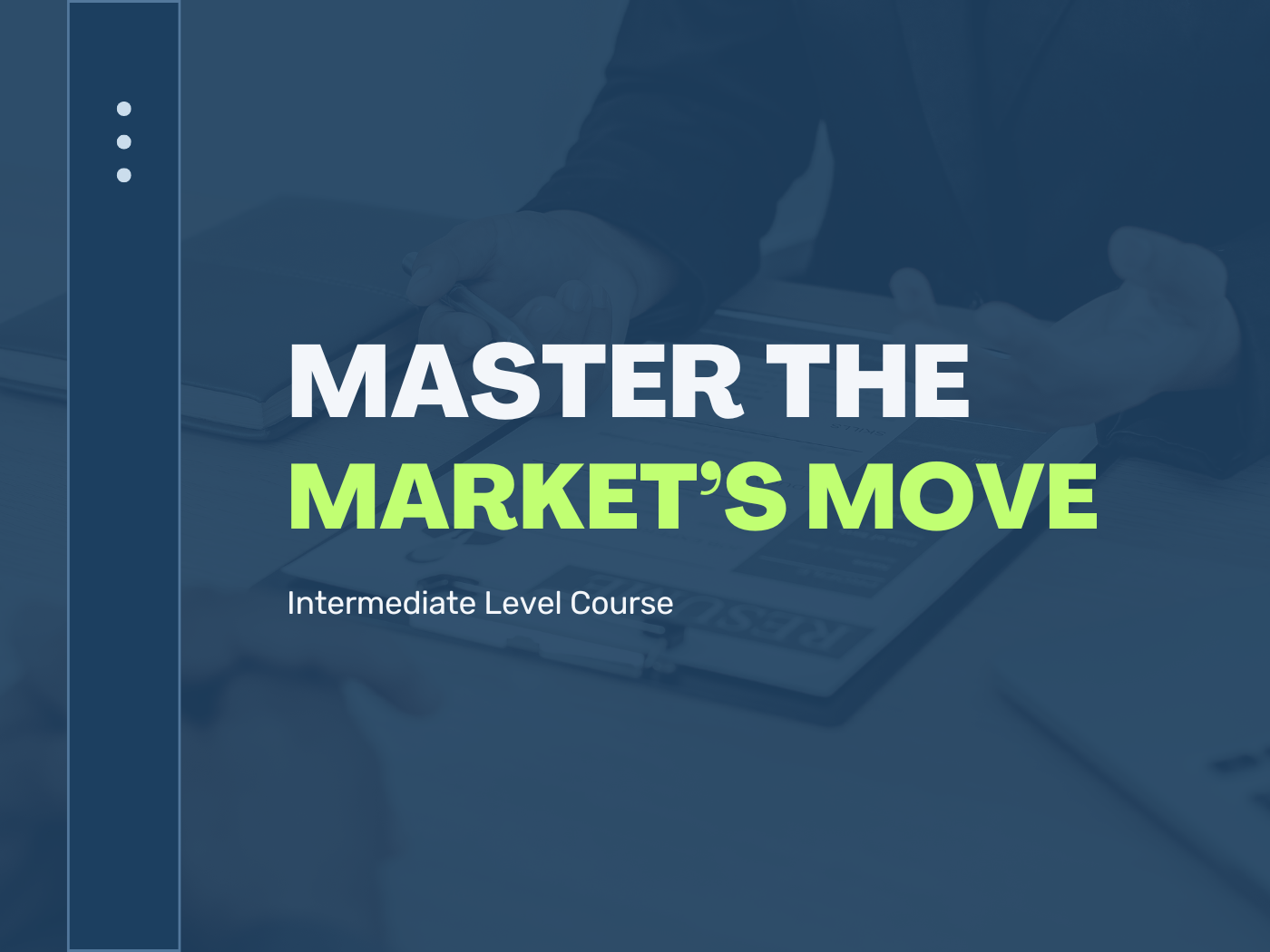Master the Market's Move - Live Zoom - AQN World